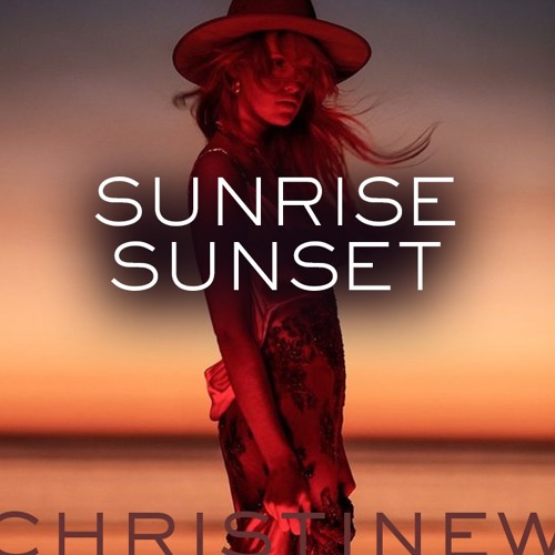 Stream Christine W | Listen to SUNRISE SUNSET playlist online for free ...