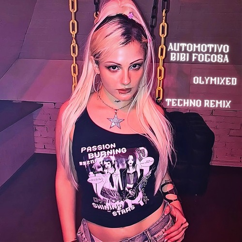 Stream Bibi Babydoll – Automotivo Bibi Fogosa (Olymixed Techno Remix ...