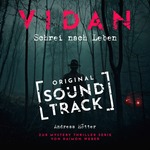 Stream Vidan Main Theme (From VIDAN Staffel 1: Schrei nach Leben) by ...