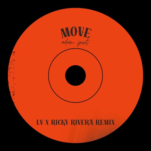 Stream RICKY RIVERA | Listen to Move (LV X Ricky Rivera Remix) YOUTUBE ...