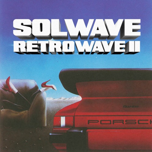Stream SolWave Vol. 19: RETROWAVE II by Sol Brah | Listen online for ...