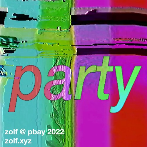 Stream zolf @ pbay 22 by zolf | Listen online for free on SoundCloud
