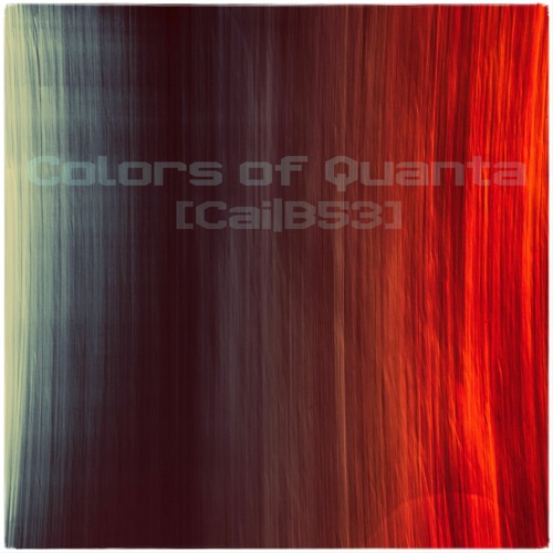 Stream Colors Of Quanta by [Cai|B53] | Listen online for free on SoundCloud