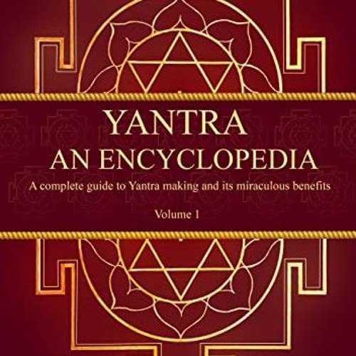 Stream #= Yantra - An Encyclopedia, A complete guide to Yantra making and its miraculous ...