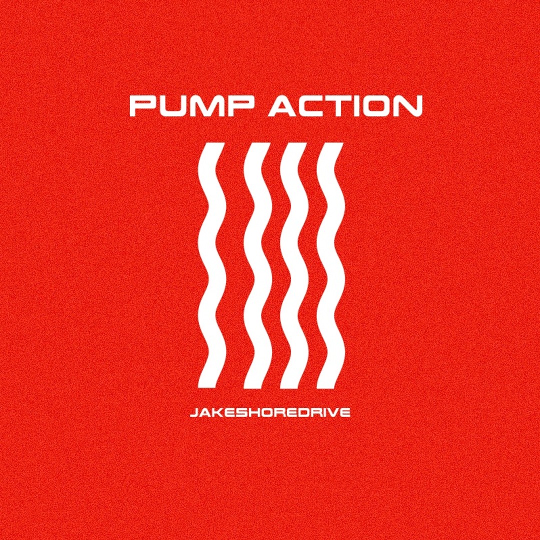 Stream Jakeshoredrive- Pump Action (FREE DOWNLOAD) by @JAKESHORE ...