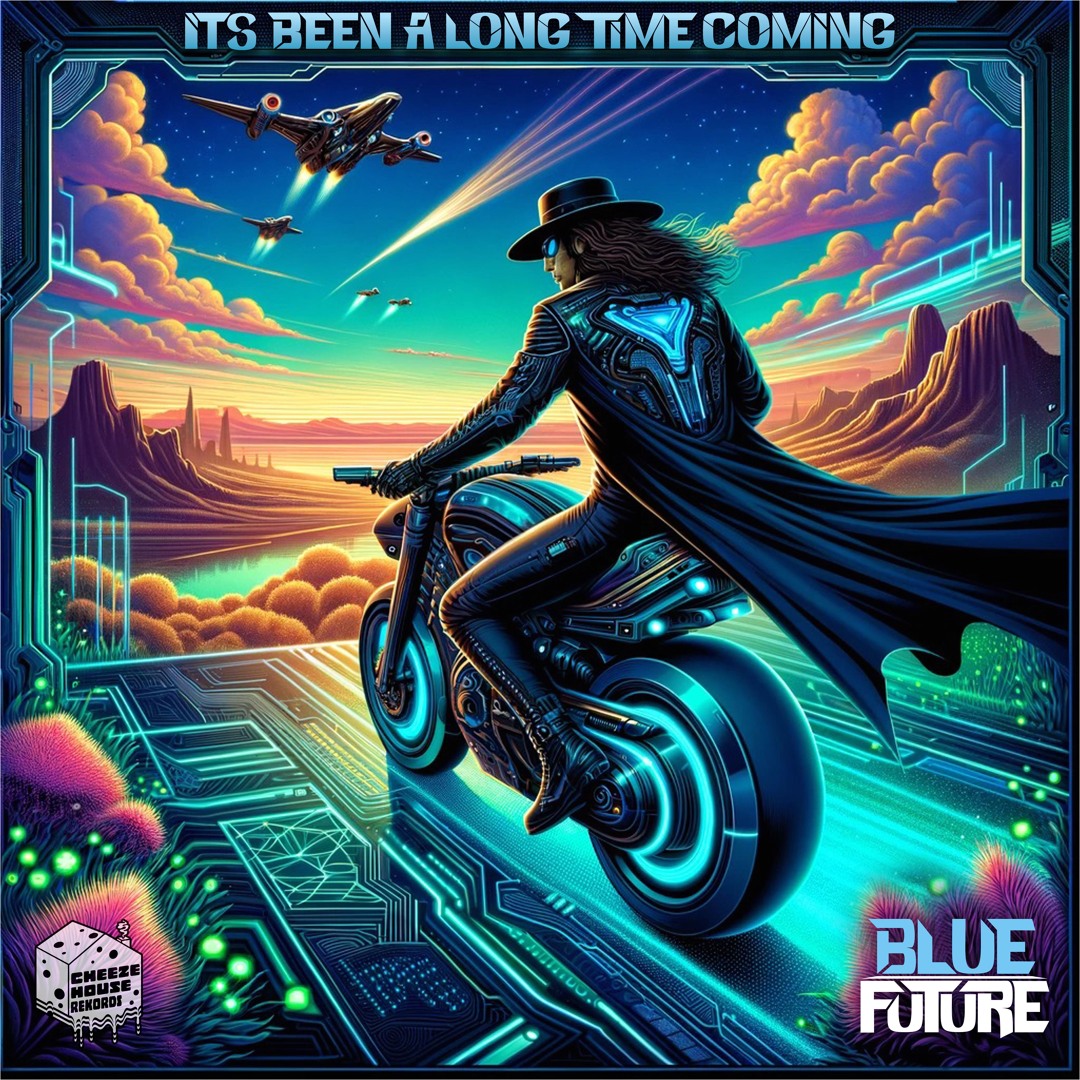 Stream Blue Future - It's Been A Long Time Coming by Cheeze House ...