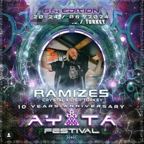 Stream DJ Ramizes - Ayata Festival 2024 by Psytrance by Ozzy Cetin ...