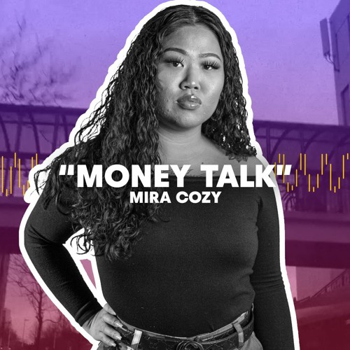 Stream Mira Cozy - Money Talk (Red Bull Mit Kvarter) by Red Bull | Listen online for free on ...
