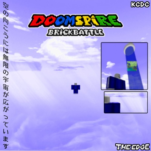 Stream Doomspire Brickbattle Fanmade Soundtrack - The Edge by Kcdc ...