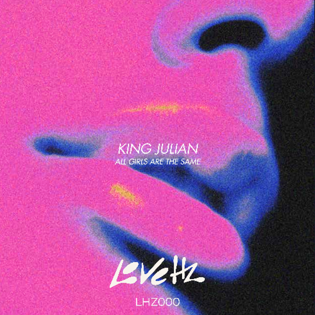 Stream King Julian - All Girls Are The Same [LHZ000] by LoveHz Records ...
