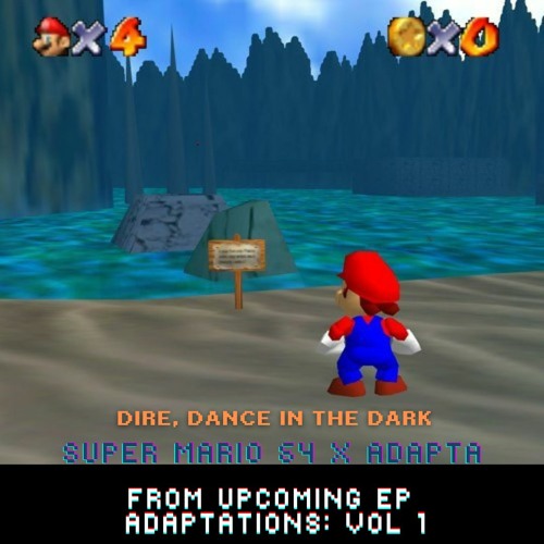 Stream Dire, Dance in the Dark - Super Mario 64 EDM x ADAPTA by ADAPTA ...