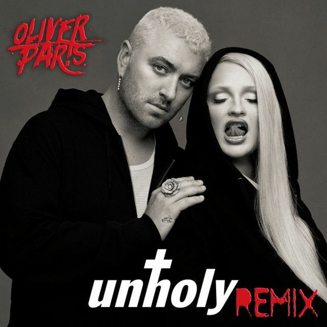 Stream Sam Smith, Kim Petras - UNHOLY (DJ OLIVER PAR!S FÄT BURNER REMIX ...