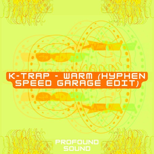 Stream K Trap Warm Hyphen Club Edit Free Download Pfs19 By Profound Sound Listen