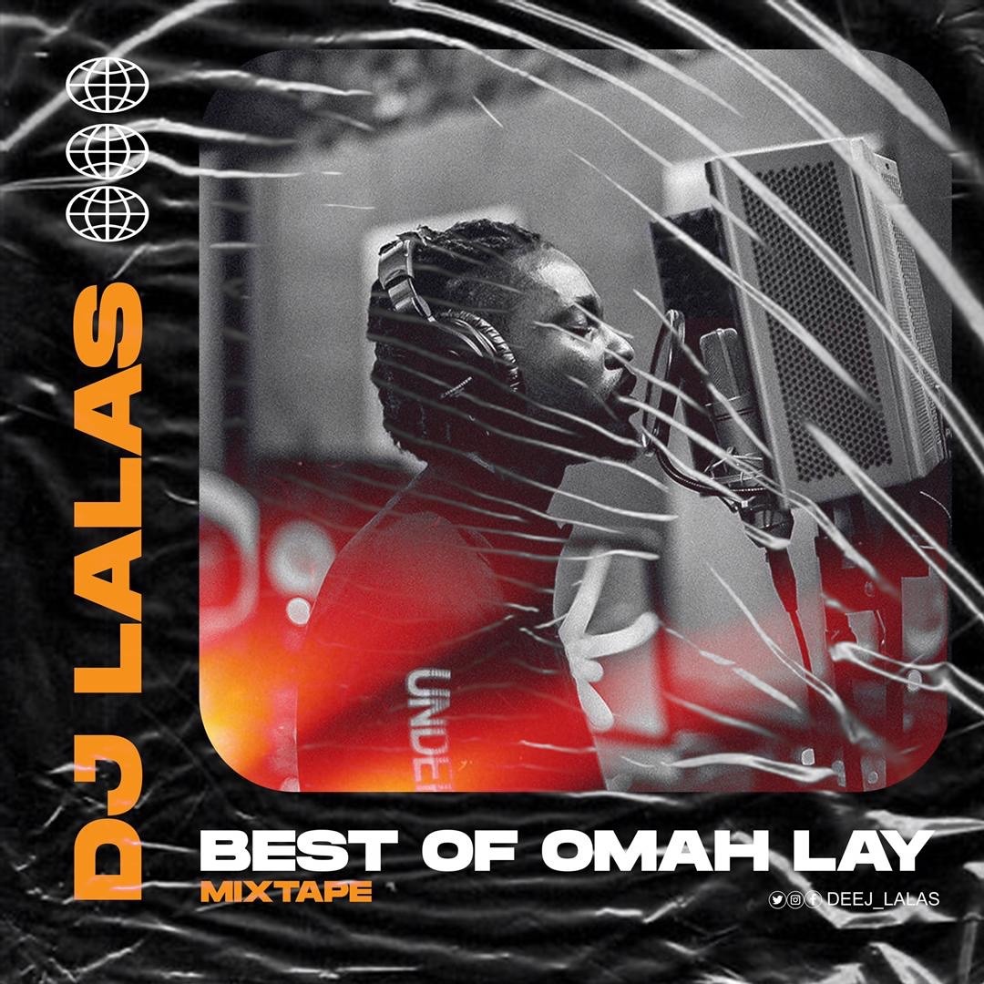 Stream Best of Omah Lay Mixtape by Dj Lalas by Dj L🅰️L🅰️S | Listen ...