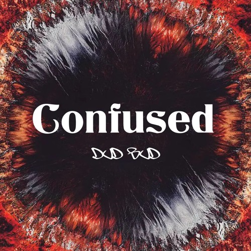 Stream Confused by Dud Bud | Listen online for free on SoundCloud