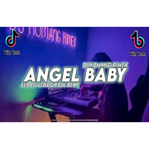 Stream DJ ANGEL BABY JEDAG JEDUG FULL BEAT VIRAL TIKTOK TERBARU 2022 DJ ...