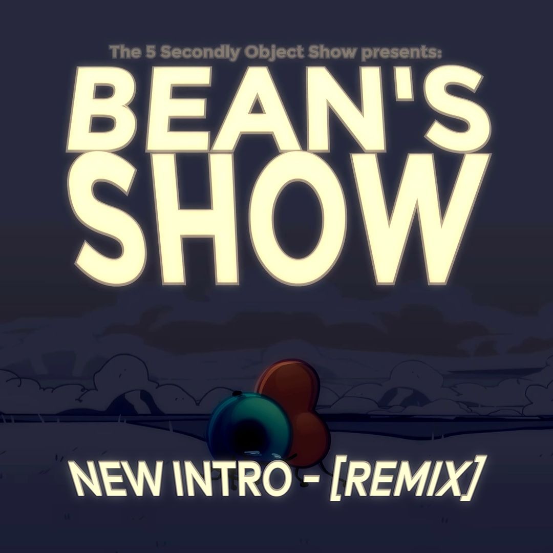 Stream Bean`s Show New Intro / Are You Even Yourself (V2) - [REMIX] by ...