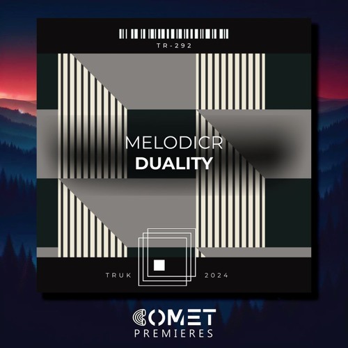 Stream COMET PREMIERES : Melodicr - Duality [ThreeRecordsUK] by Comet ...