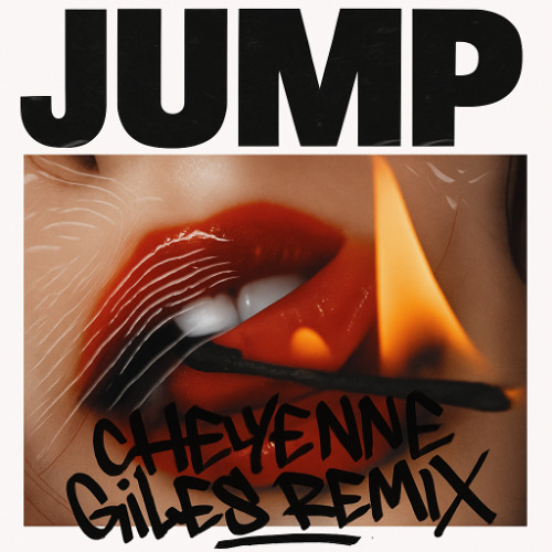 Stream Jump (Cheyenne Giles Remix) by Cheyenne Giles | Listen online ...