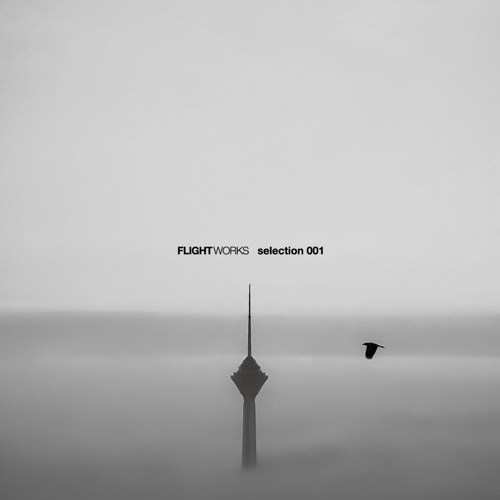 Stream flightworks | Listen to FLIGHT WORKS selection 001 playlist ...