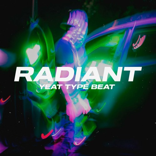 Stream Yeat Type Beat "Radiant." (Prod. By Wendigo) by Wendigo Beats ...