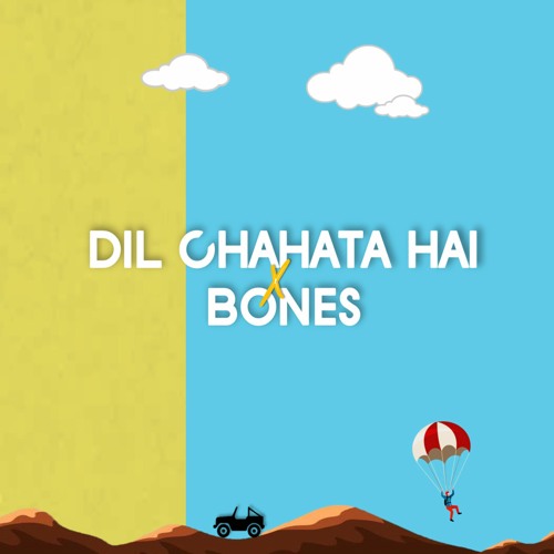 Stream Dil Chahta Hai x Bones - Utteeya ft. DeejayJSG by UTTEEYA INDIA ...