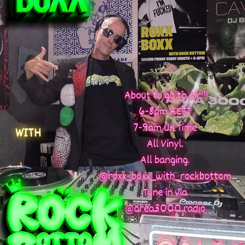 Stream ROXX BOXX with ROCK BOTTOM 25 April 2025 by Area 3000 Radio ...