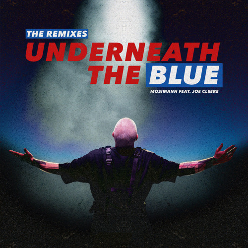 Stream Underneath The Blue (Jewel Kid remix) [feat. Joe Cleere] by MOSIMANN | Listen online for ...