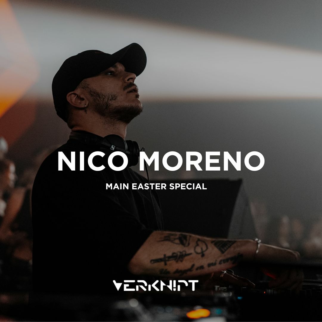 Stream Nico Moreno @ Verknipt Easter Special | 8 April by VERKNIPT ...