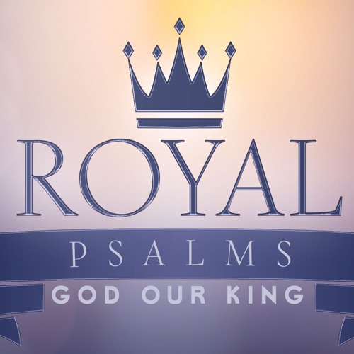 Stream Royal Psalms- Psalm 72 by Valley Hope Church | Listen online for ...