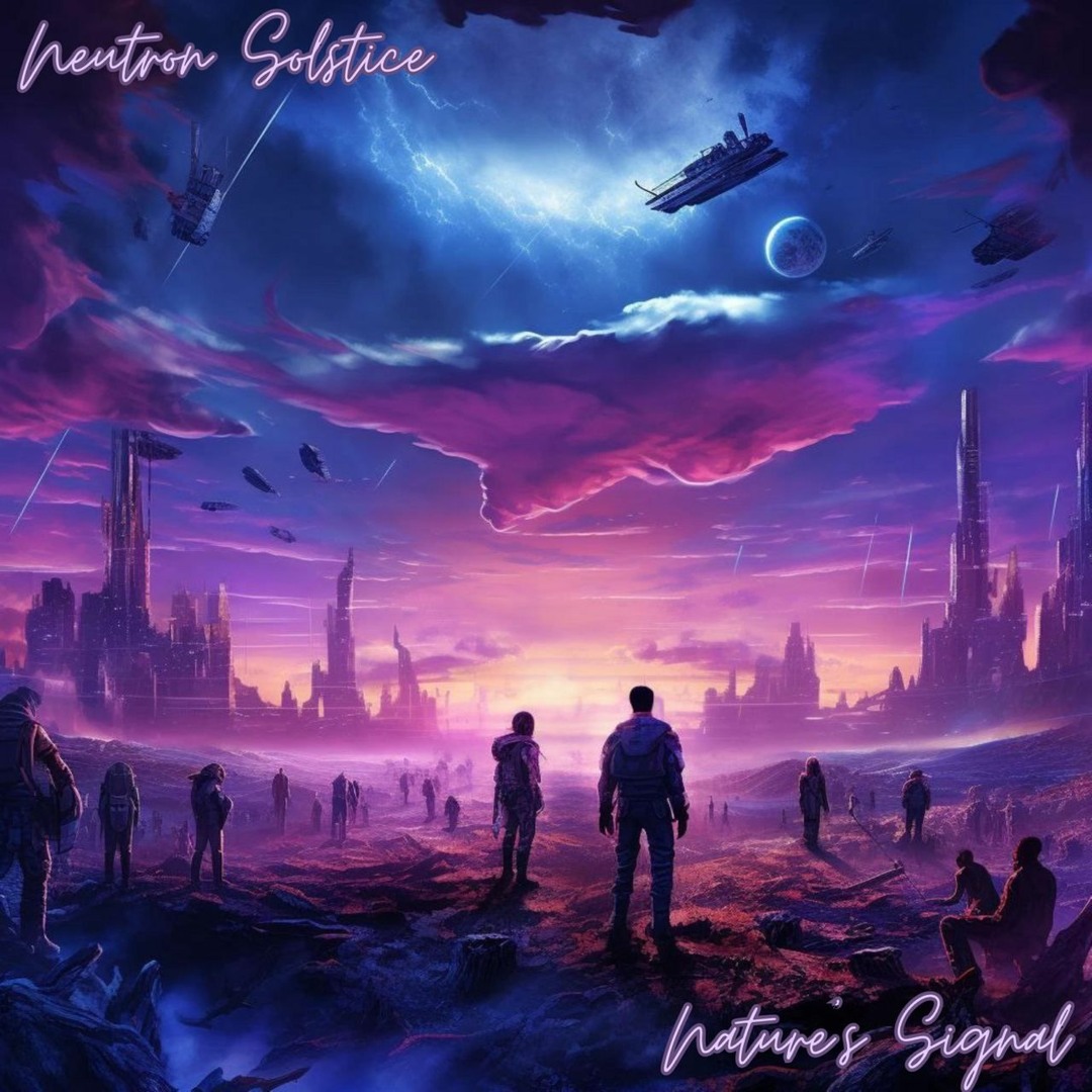 Stream Nature's Signal (feat. Morgane Matteuzzi) by Neutron Solstice ...