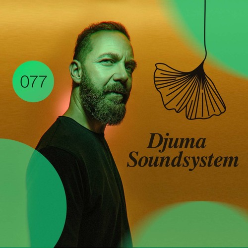 Djuma Soundsystem Tracklists Overview