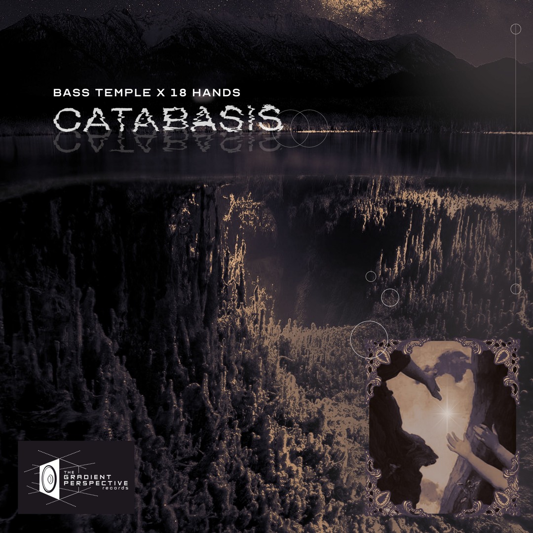 Stream Bass Temple X 18 Hands - Catabasis [HIHF Premiere] by The ...