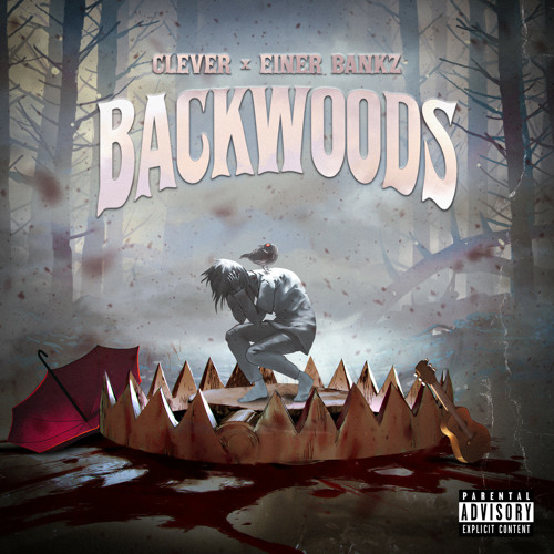 Stream Backwoods by Clever | Listen online for free on SoundCloud