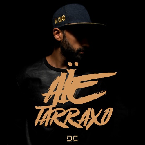 Stream Aïe Tarraxo - Dj Chad - 2022 by DJ CHAD KIZOMBA SEMBA | Listen ... Stream Aïe Tarraxo - Dj Chad - 2022 by DJ CHAD KIZOMBA SEMBA | Listen ...