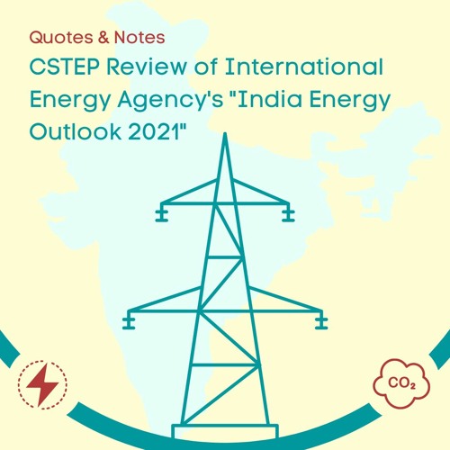 Stream episode CSTEP Review of International Energy Agency's "India ...