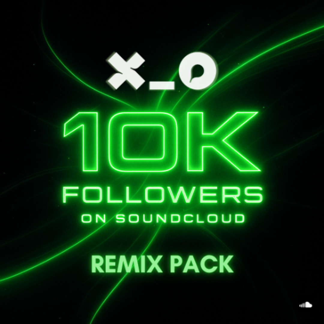 Stream 10K FOLLOWERS | REMIX PACK by Cortex_o & Peace | Listen online for free on SoundCloud