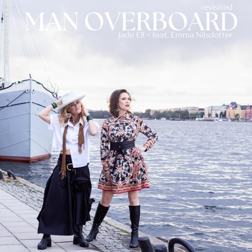 Stream Man Overboard - revisited by Jade Ell Music | Listen online for ...