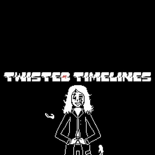 Stream Twisted Timelines [Undertale AU] - Darkness Flows From Anything ...