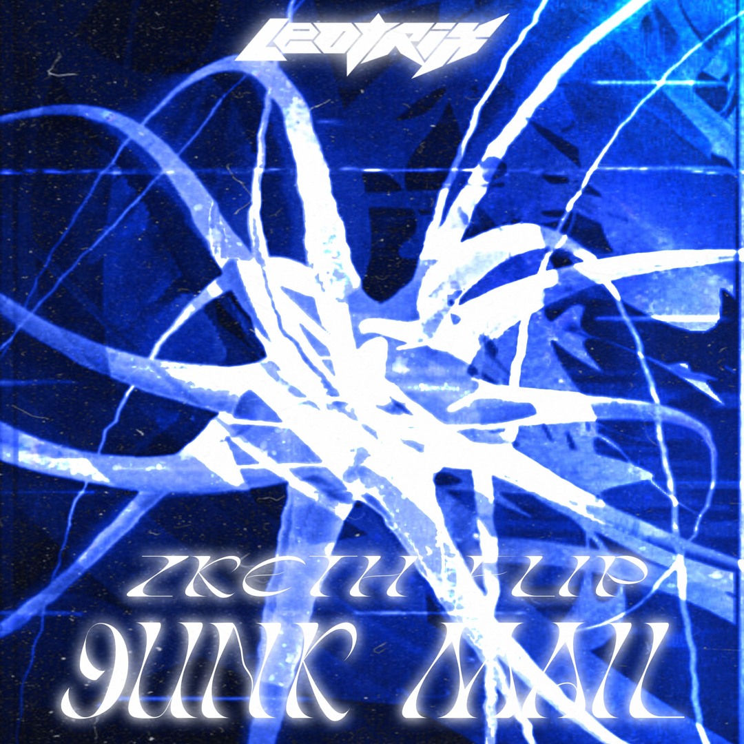 Stream Leotrix - Junk Mail (ZKETH FLIP) by Zketh | Listen online for ...