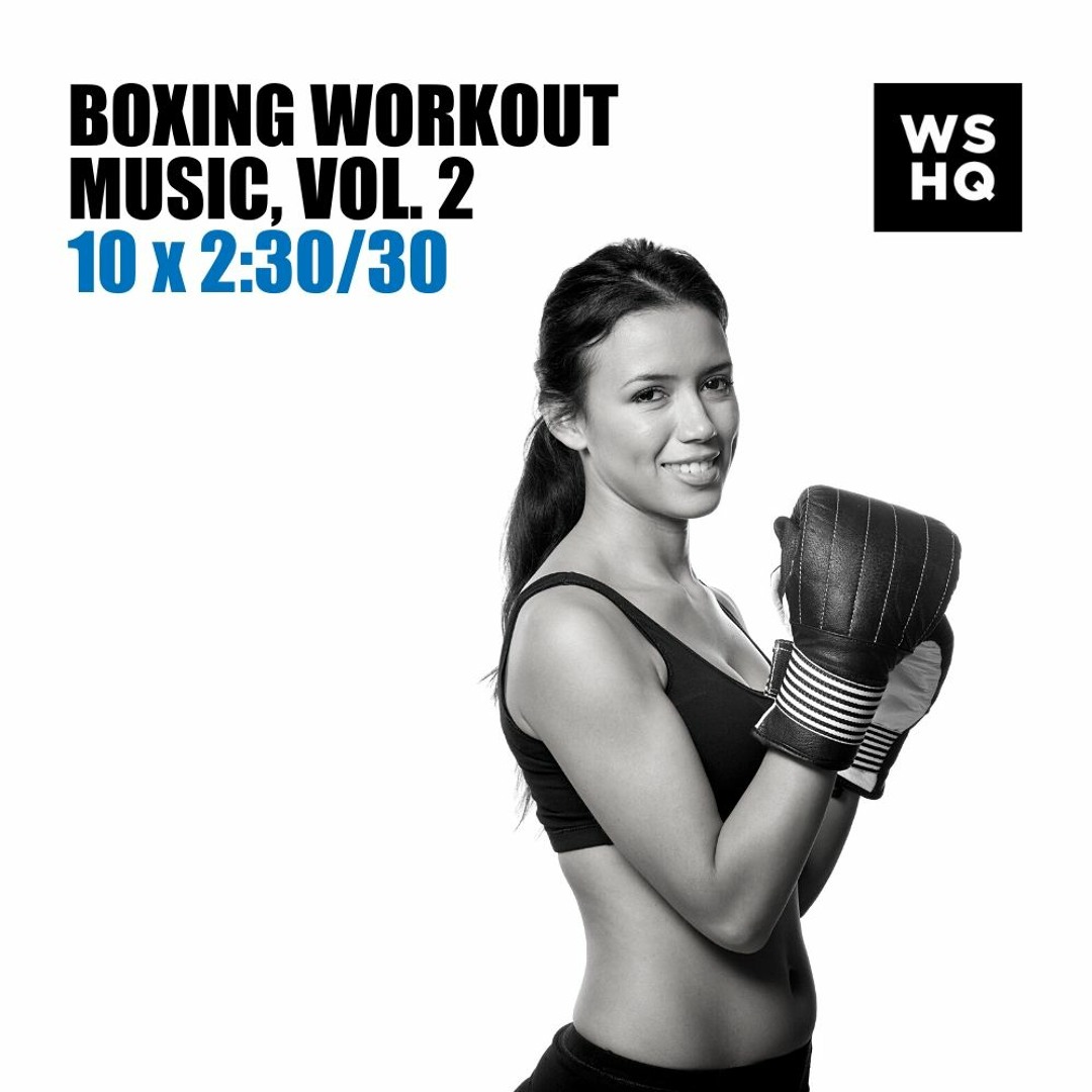 Stream Boxing Music, Vol. 2 by WSHQ | Listen online for free on SoundCloud