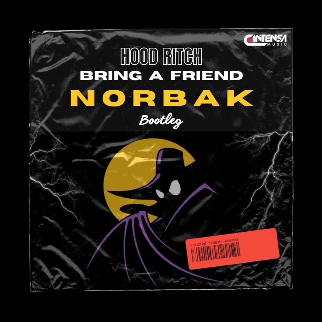 Stream Bring A Friend (NORBAK Bootleg) - [ Ya Disponible ] by NORBAK ...