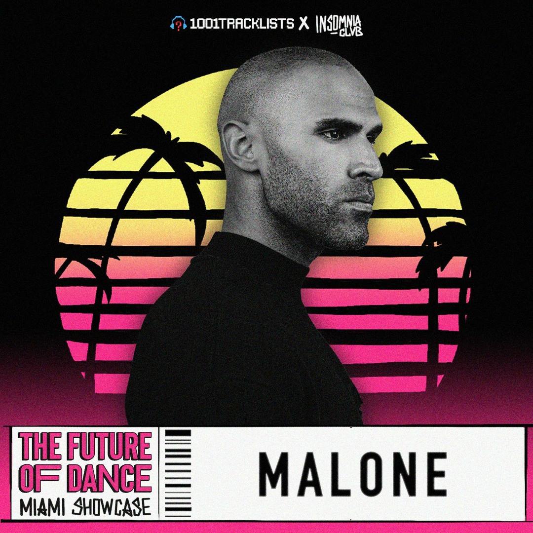 Stream Malóne - Live From 1001Tracklists x INSOMNIA_CLVB ‘The Future Of ...