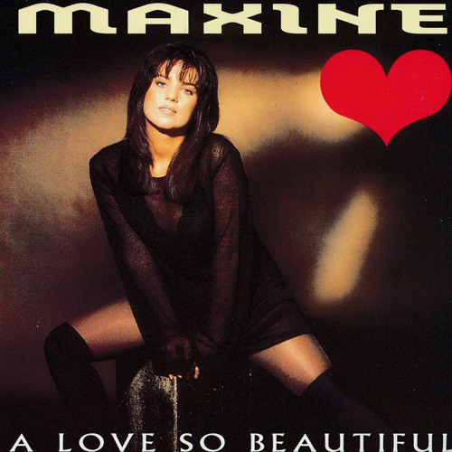 Stream A Love So Beautiful by Maxine | Listen online for free on SoundCloud