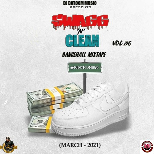 Stream DJ DOTCOM PRESENTS SWAGG & CLEAN DANCEHALL MIXTAPE (MARCH - 2021)🌠 by DJ DOTCOM (MIXTAPE ...