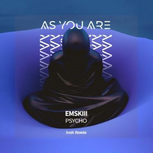 Stream EMSKI Psycho (Josh Remix) by DjJosh | Listen online for free on ...