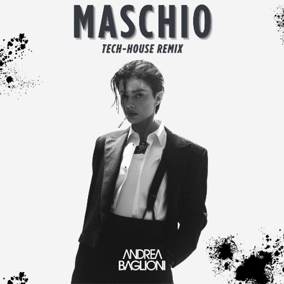 Stream Maschio - Annalisa (Andrea Baglioni Remix) *FILTERED* by Andrea ...
