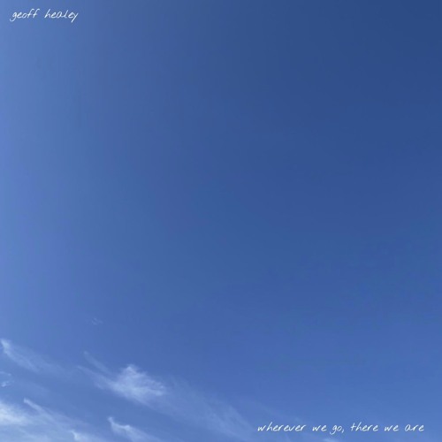 Stream Same As It Ever Was by Geoff Healey | Listen online for free on ...