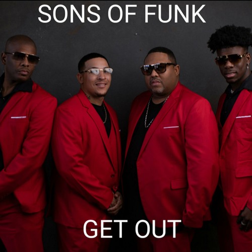 Stream Get Out by Sons Of Funk | Listen online for free on SoundCloud