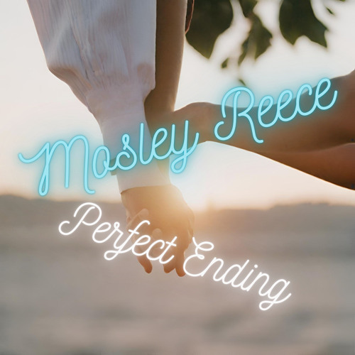 Stream Perfect Ending by Mosley Reece | Listen online for free on ...